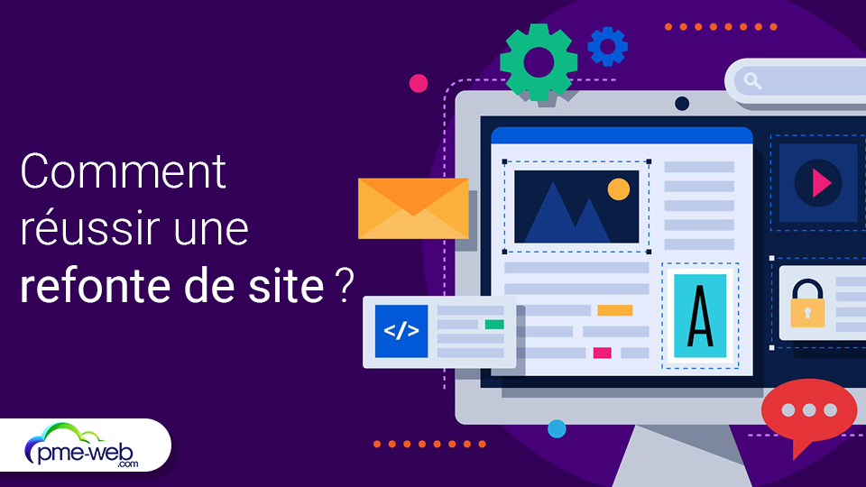 Comment réussir une refonte de site ? | PME WEB