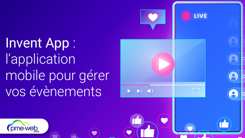 Invent App : l’application mobile qui vous accompagne dans vos ...