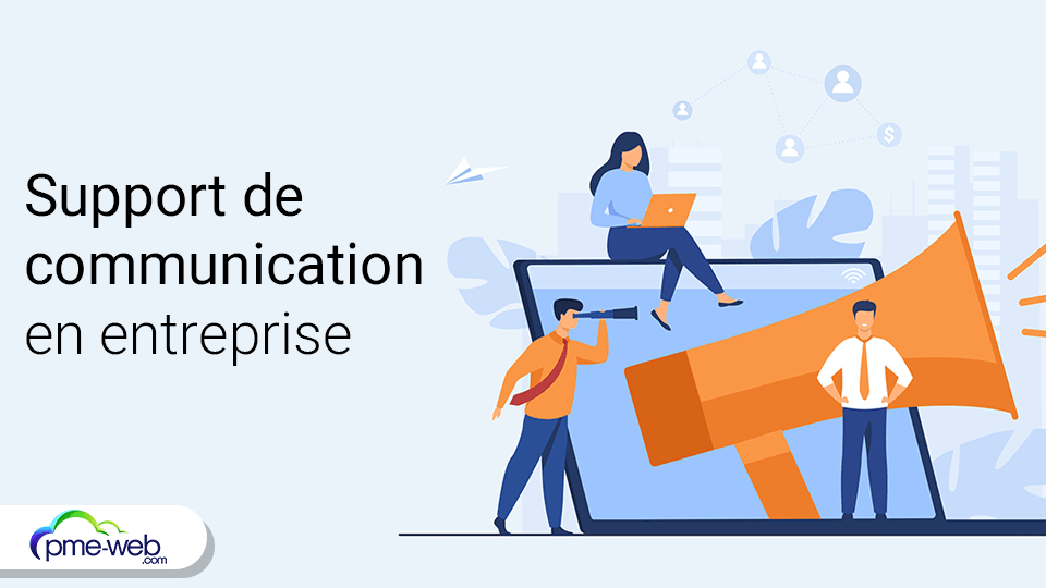 Qu'est-ce qu'un support de communication d'entreprise ? Définitions et ...