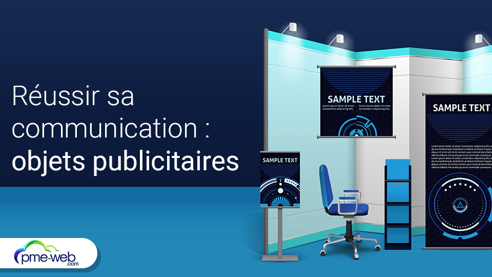 Comment réussir sa communication via les objets publicitaires ? | PME WEB