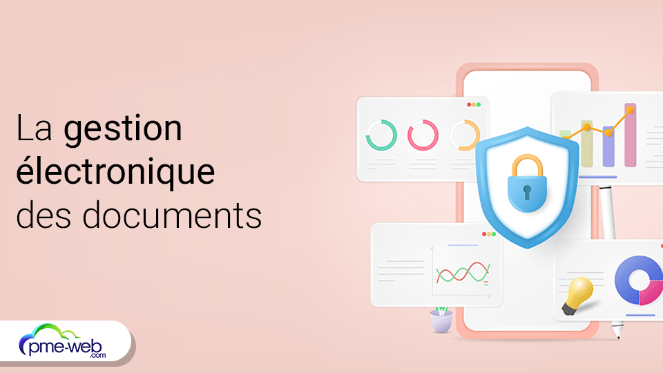 [GUIDE COMPLET] La Gestion Électronique des Documents | PME WEB