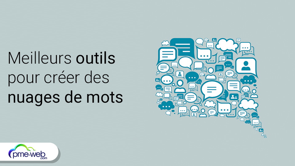 Les 10 meilleurs outils pour générer des nuages de mots | PME WEB