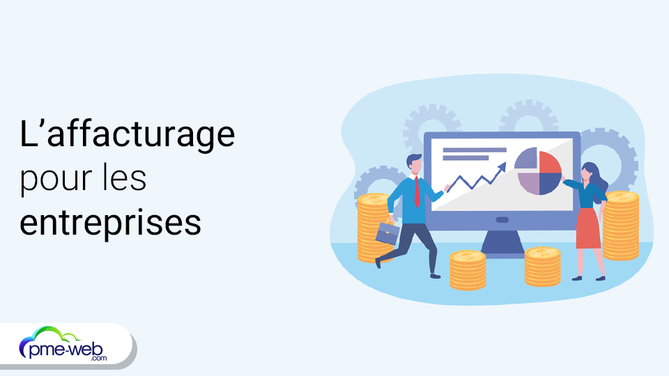 L'affacturage pour les entreprises : tout savoir avant de se lancer ...