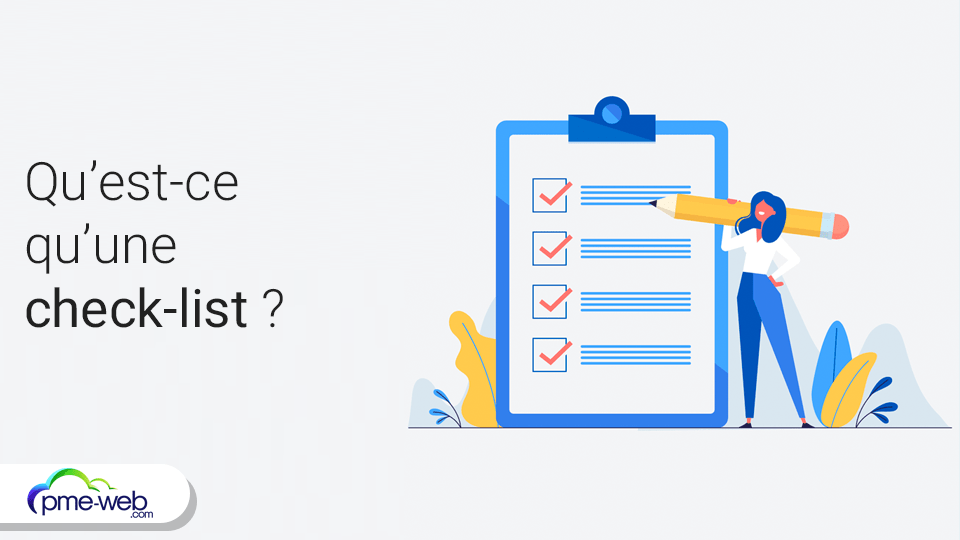 Définition de Check List et comment l’utiliser efficacement ? | PME WEB