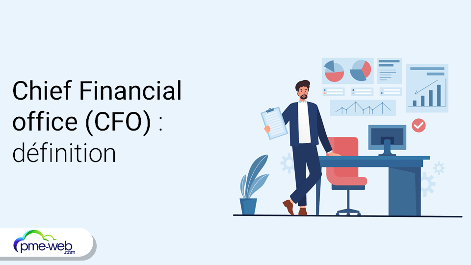 Définition de CFO, salaire, missions, compétences…Tout savoir sur ce ...