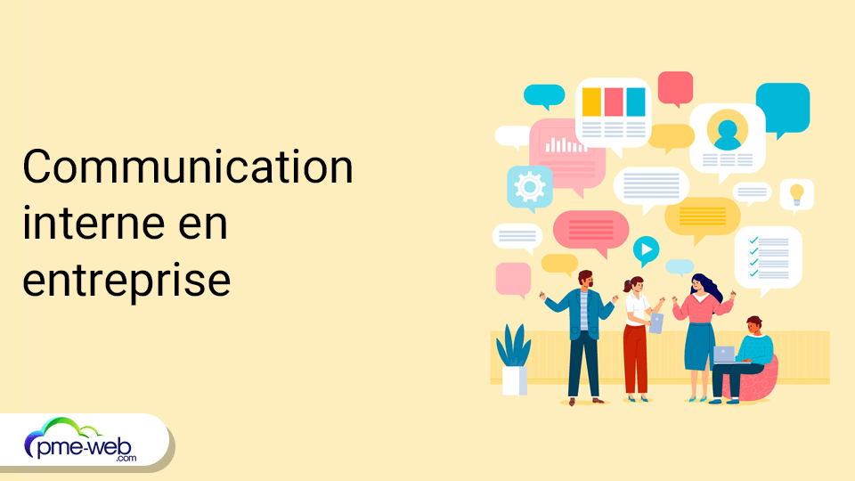 5 bonnes raisons d’opter pour la communication interne en entreprise | PME WEB