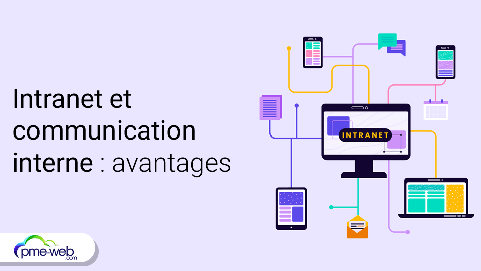 Avantages d’un intranet d’entreprise pour améliorer la communication ...